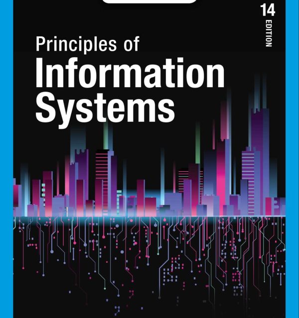 Principles of Information Systems 14th Edition – Diggson